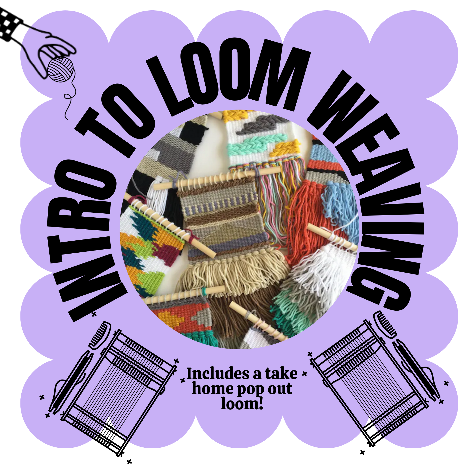 Thu 12/18, Intro to Tapestry Style Weaving (with take home loom), 6:30 ...